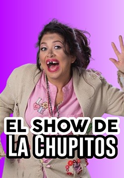 El Show de La Chupitos – Montecristo Producciones S.A. de C.V.